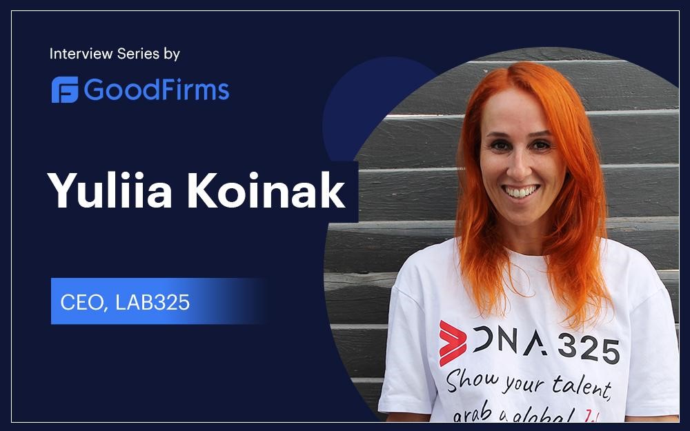 Businesses Must Have Strong Determination And Confidence To Succeed: Yuliia Koinak - Lab325